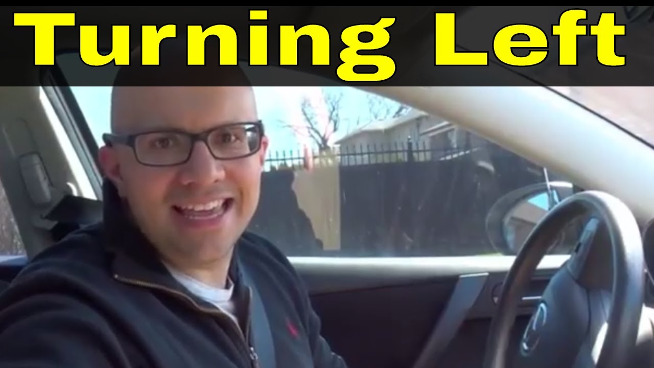 Driving Lesson For Turning Left (For Beginners) - YouTube