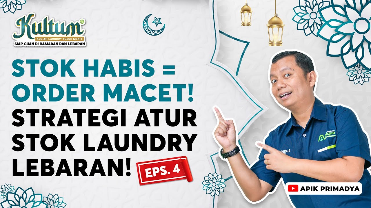 PENTING! CARA ATUR STOK LAUNDRY LEBARAN & RAMADHAN | Apik Primadya ...