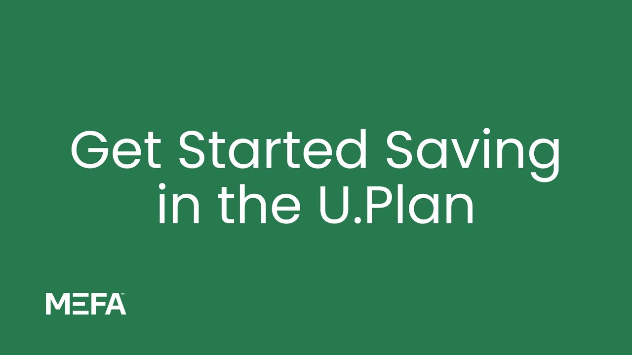Get Started Saving in the U.Plan - YouTube
