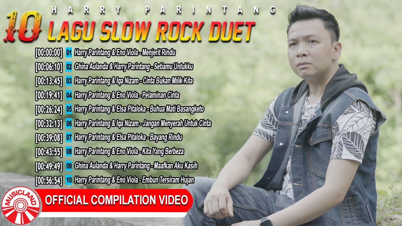 10 Lagu Slow Rock Duet - Harry Parintang [Official Compilation Video HD ...