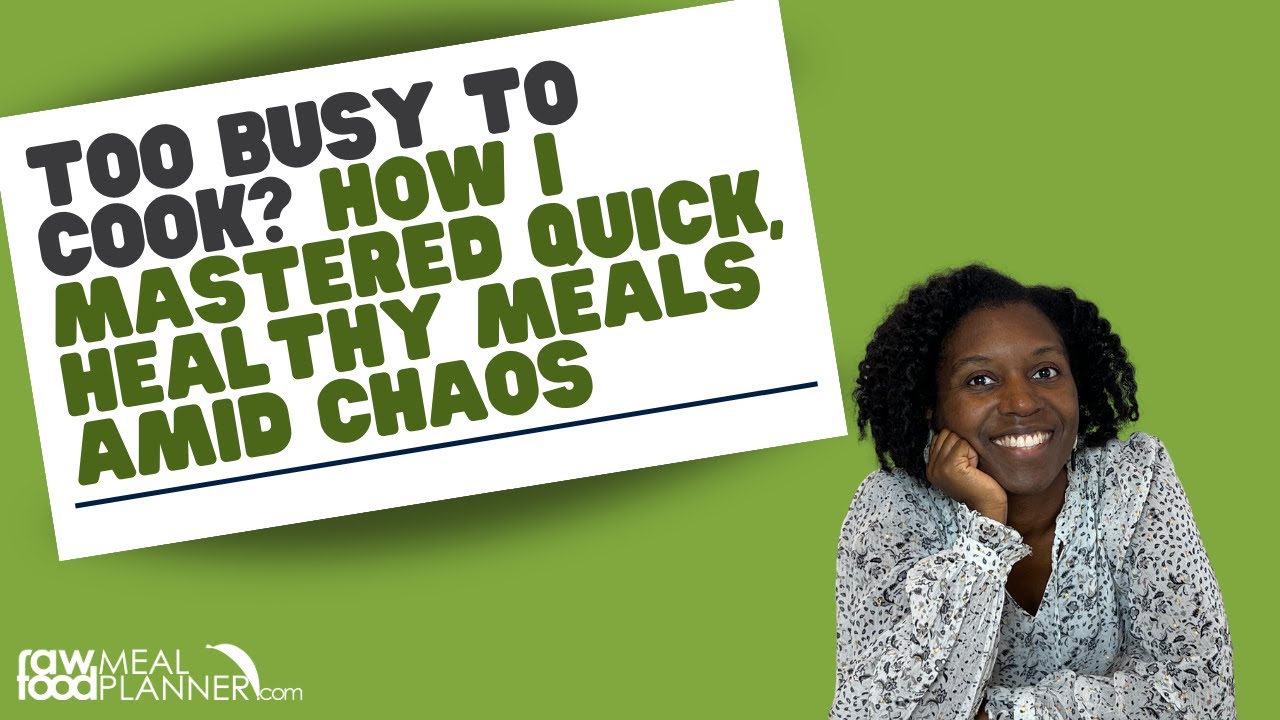 Too Busy to Cook? How I Mastered Quick, Healthy Meals Amid Chaos - YouTube