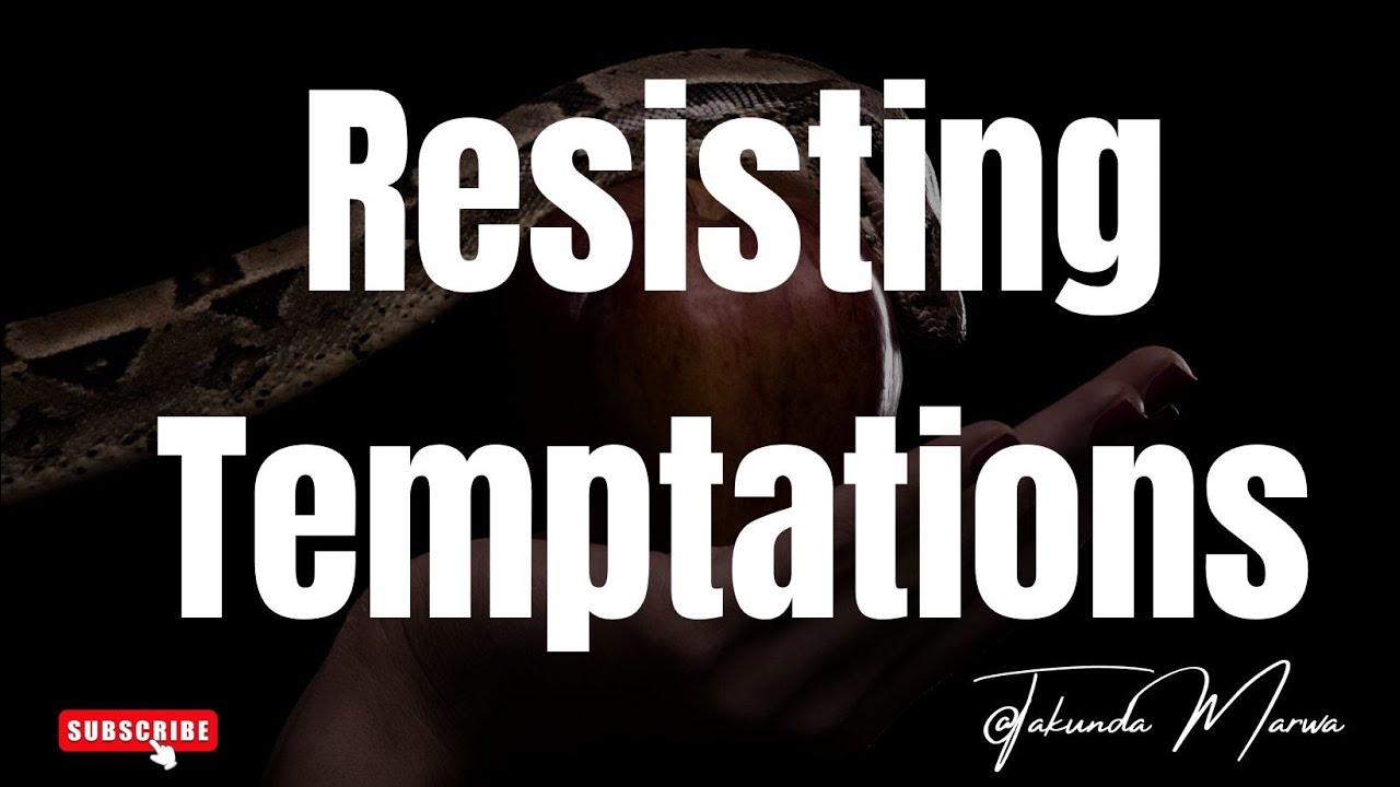 Resisting Temptations - YouTube