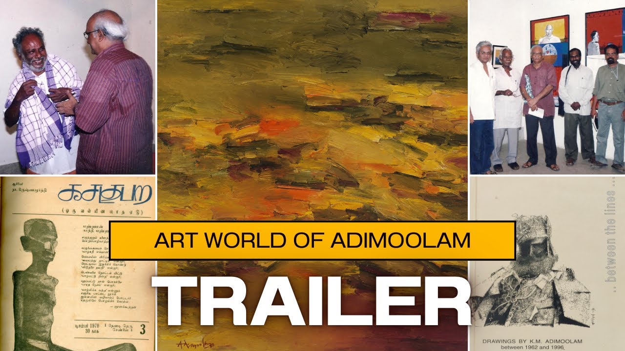 Art World of Adimoolam: The Visionary Artist – Official Documentary ...