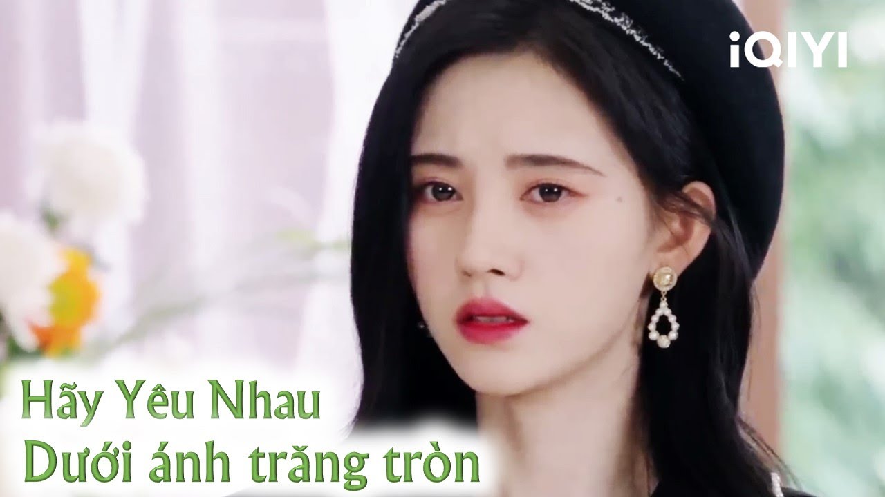 Sơ Hạ gặp lại bạn trai cũ trong hoàn cảnh oái oăm - HÃY YÊU NHAU DƯỚI ...