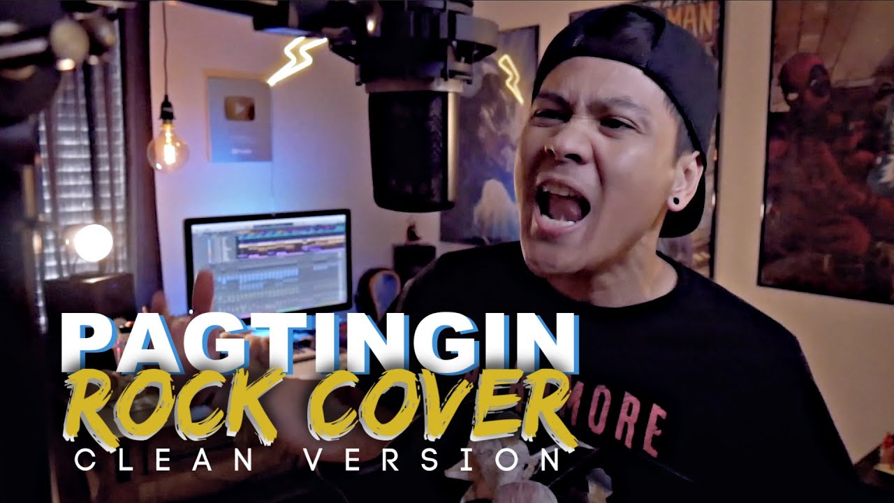 CLEAN VERSION "Pagtingin" - Ben&Ben // Rock Cover by The Ultimate ...