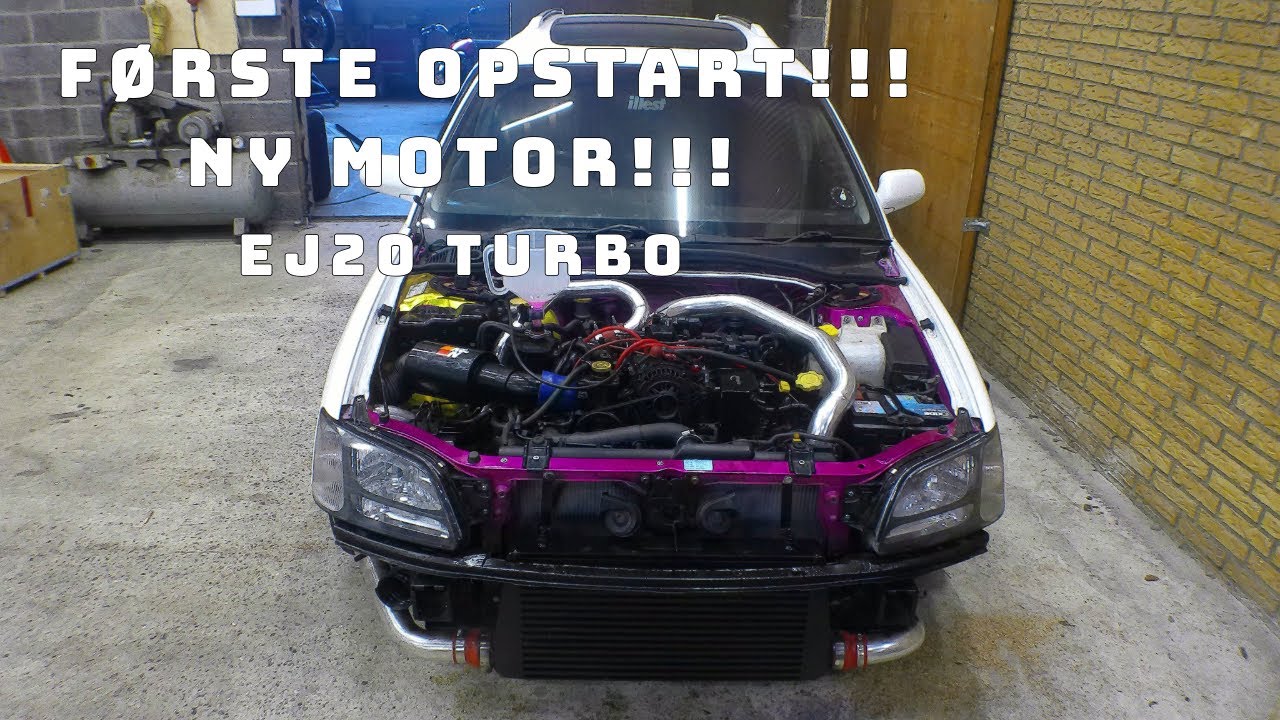 FØRSTE OPSTART PÅ NY MOTOR!!! EJ20 TURBO - YouTube