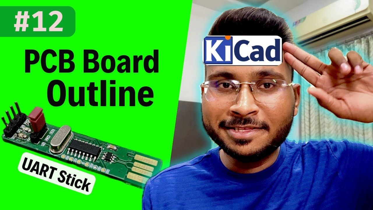 #12 How to Draw a PCB Outline in KiCad | PCB Design Tutorial – UART ...