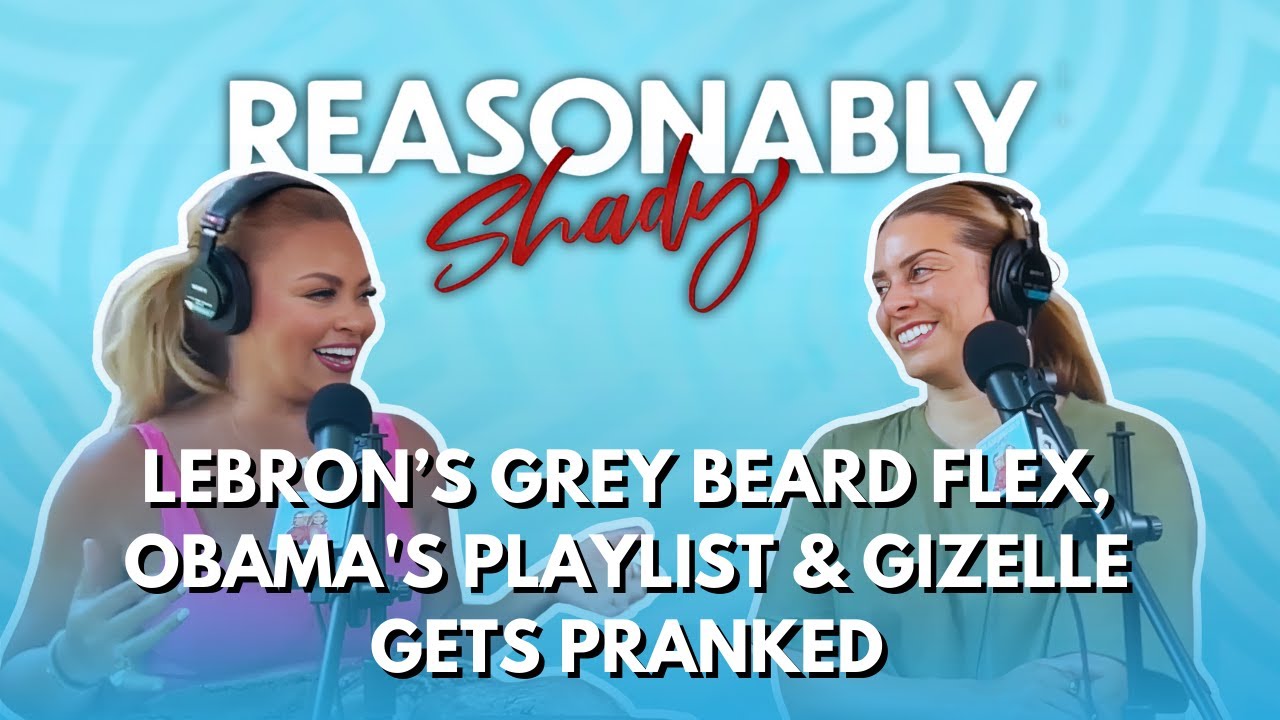 LeBron’s Grey Beard Flex, Obama's Playlist, & Gizelle Gets Pranked ...