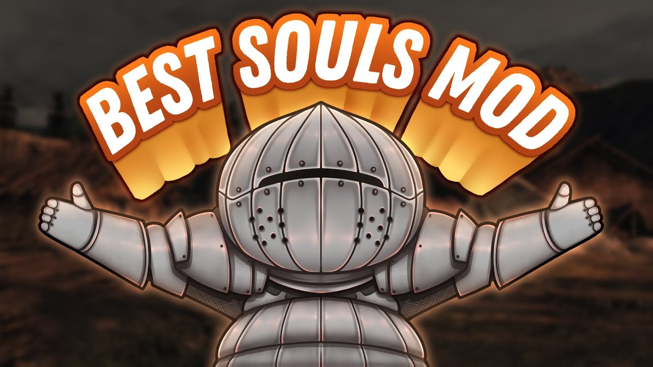 The Best Souls Mod EVER made - YouTube