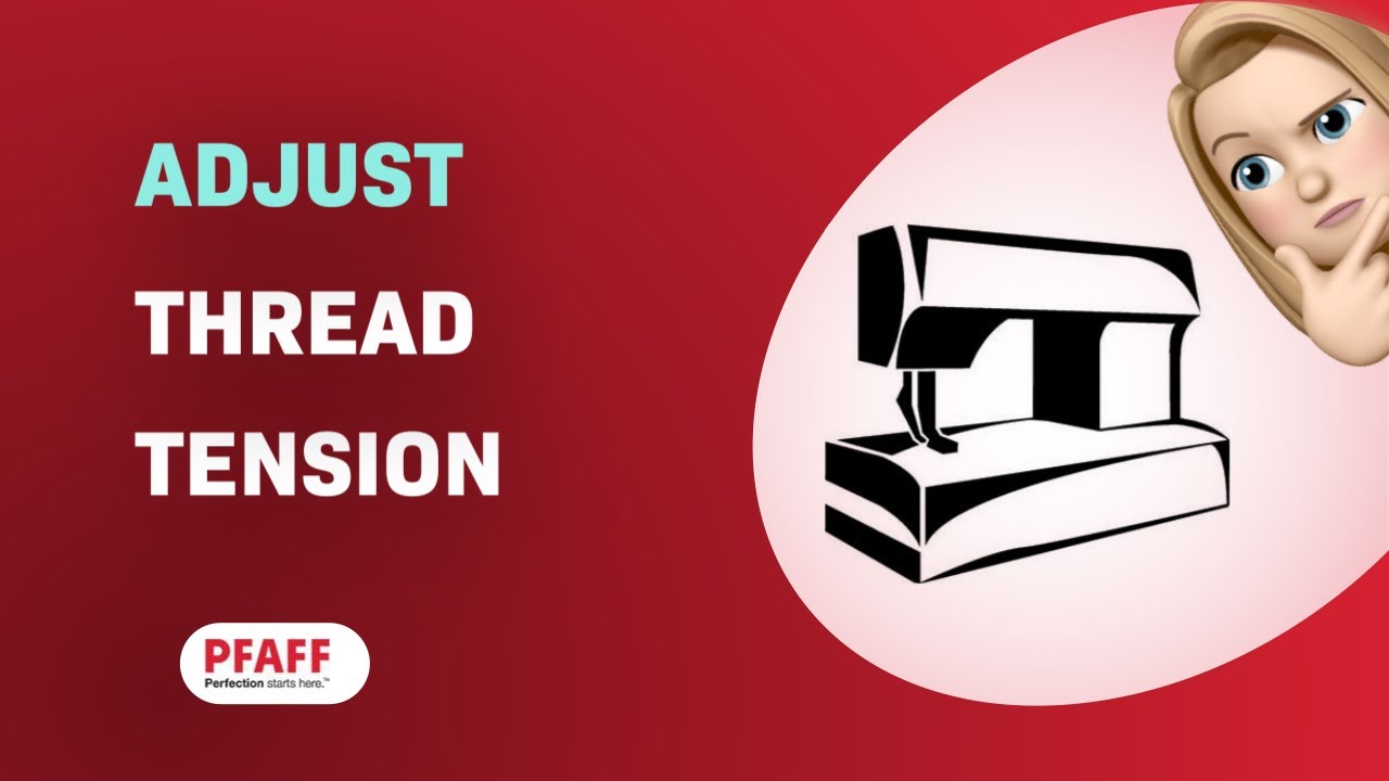 How to Adjust Thread Tension on the Pfaff Creative 7570 - Easy Tips and ...