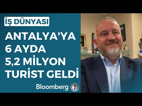 İş Dünyası - Antalya'ya 6 Ayda 5,2 Milyon Turist Geldi | 3 Temmuz 2023
