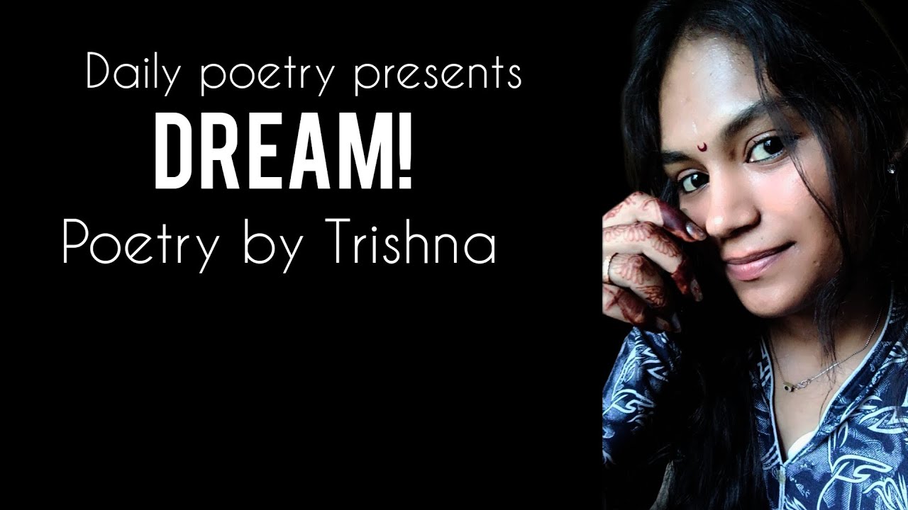 Dream| Daily poetry| poetry by trishna| - YouTube