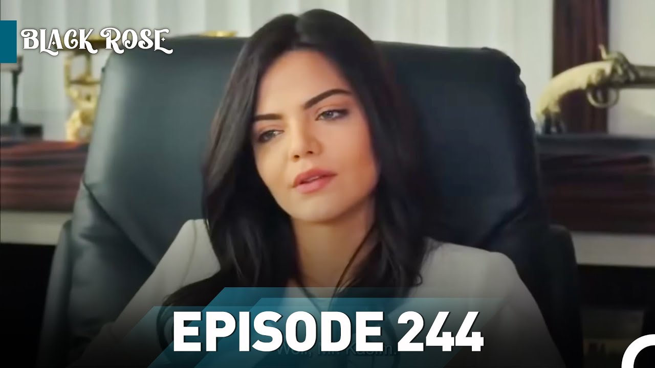 Black Rose Episode 244 - YouTube