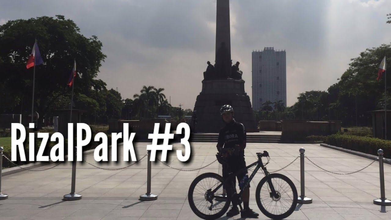 RizalPark Ride/Manila Ride #3 - YouTube