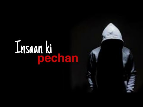 Matlabi Insan ki pechan | Jhote insan ki pechan | Matlabi log status | fake people status