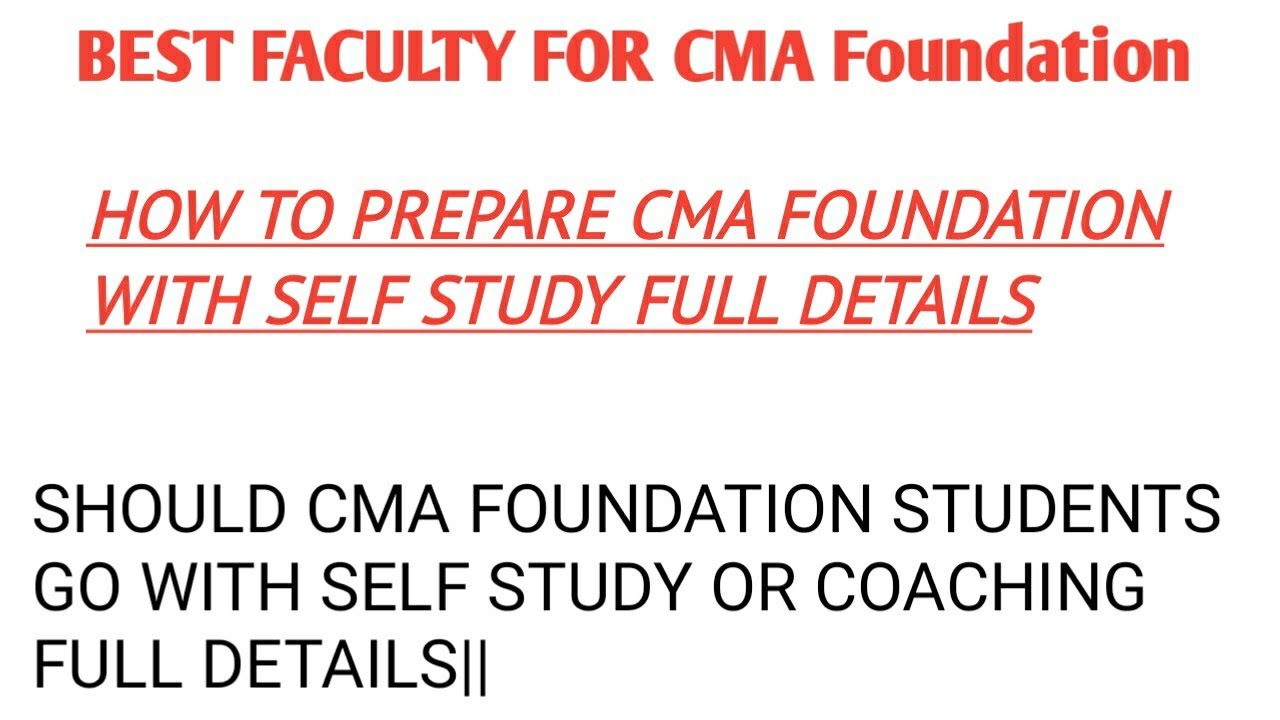 CMA FOUNDATION|| BEST FACULTY || HOW TO PREPARE CMA FOUNDATION WITH ...