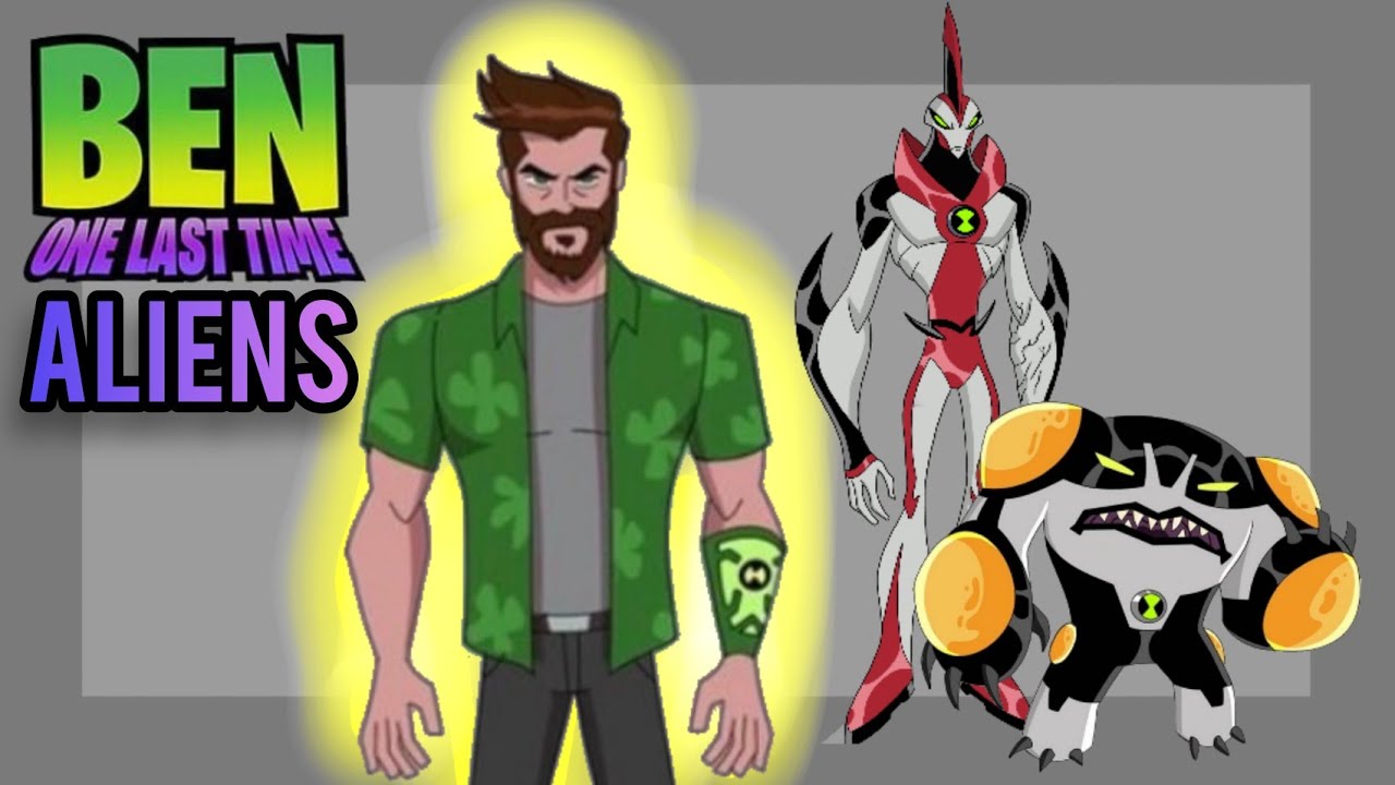 ben10 one last time aliens list - YouTube
