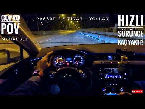 PASSAT SINIFININ EN İYİ YOL TUTANI MI? | YAKIT TÜKETİMİ (120-170km hızlarda) | VİRAJLI YOLLAR | POV