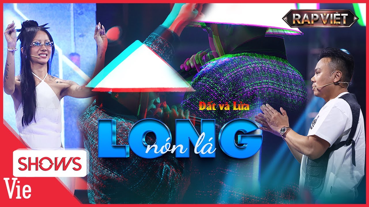 LONG NÓN LÁ rap Đất và Lửa âm hưởng dân gian kết hợp cùng Masew khuấy ...