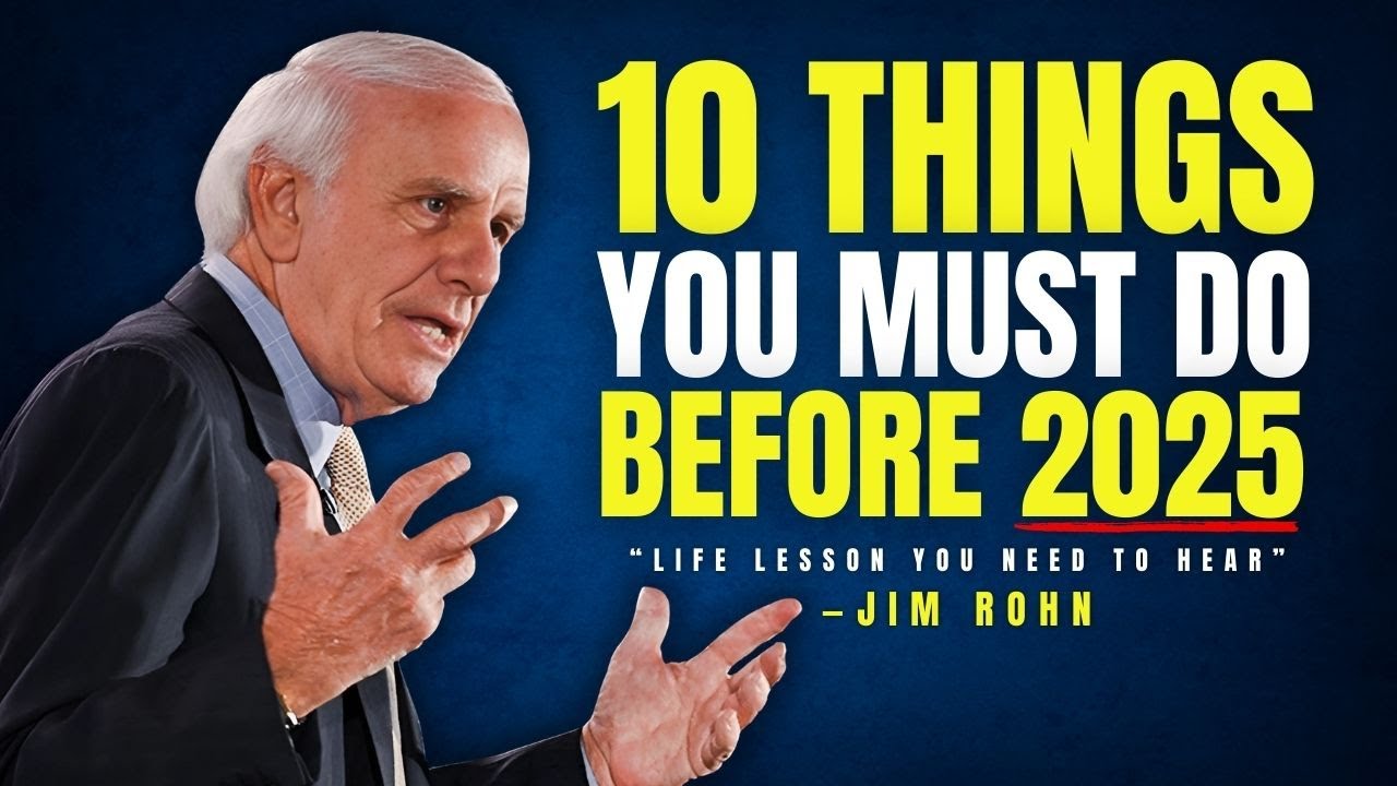 DO THESE 10 THINGS BEFORE 2025 BEGINS - LIFE LESSON YOU NEED TO HEAR ...