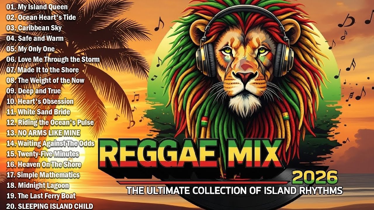 Ultimate Reggae Love Mix 2026 ️ Sweet English Reggae Classics & Modern ...