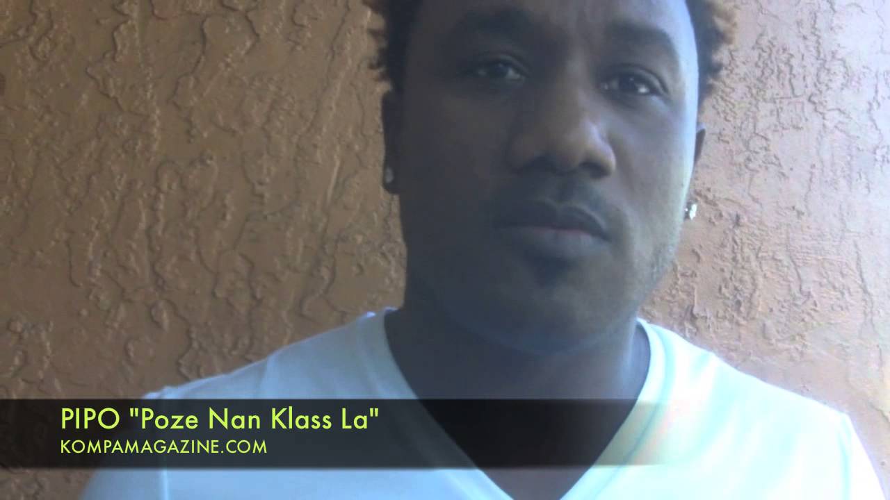 Pipo "Poze Nan Klass La" Interview (April 2013)! - YouTube