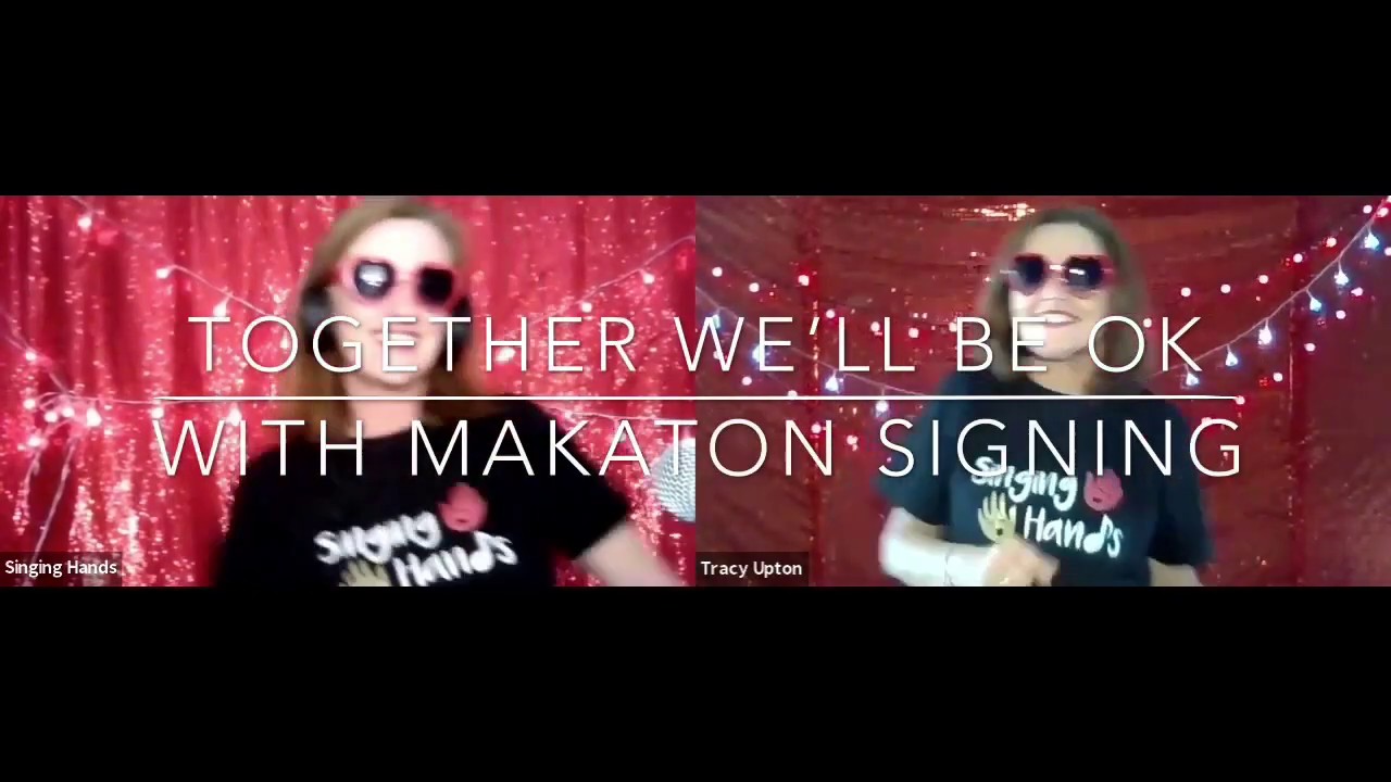 Makaton - Together We'll be OK - Singing Hands - YouTube
