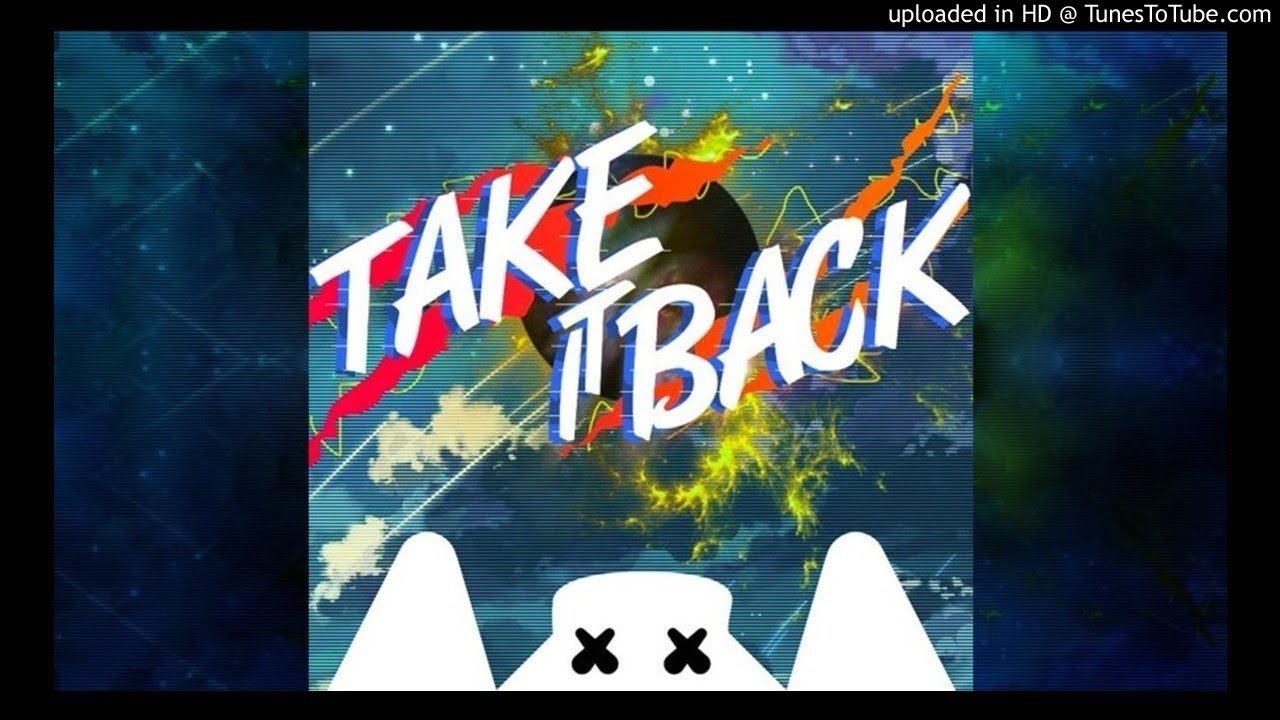 Marshmello - Take It Back (Official Music - YouTube