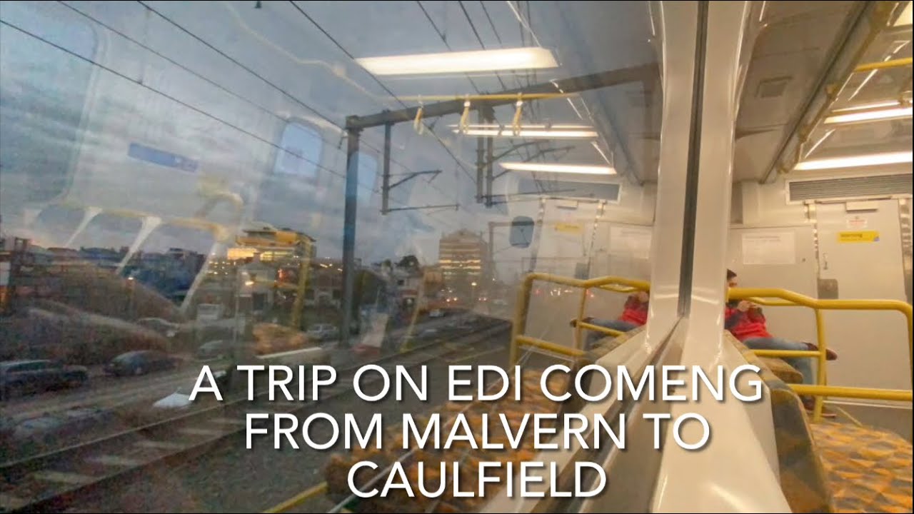 Happy New Year 🎆🎇| A Trip On EDI Comeng From Malvern To Caulfield - YouTube