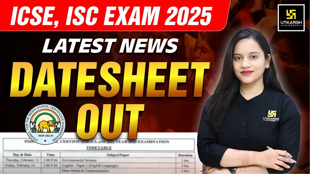 ICSE/ISC Class 10th & 12th Date Sheet Out🔥 | ICSE/ISC 2025 | ICSE/ISC ...