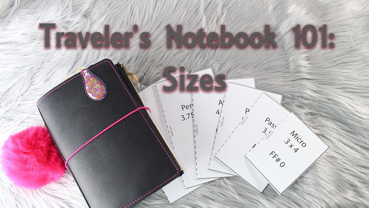 Traveler's Notebook 101: Sizes! - YouTube