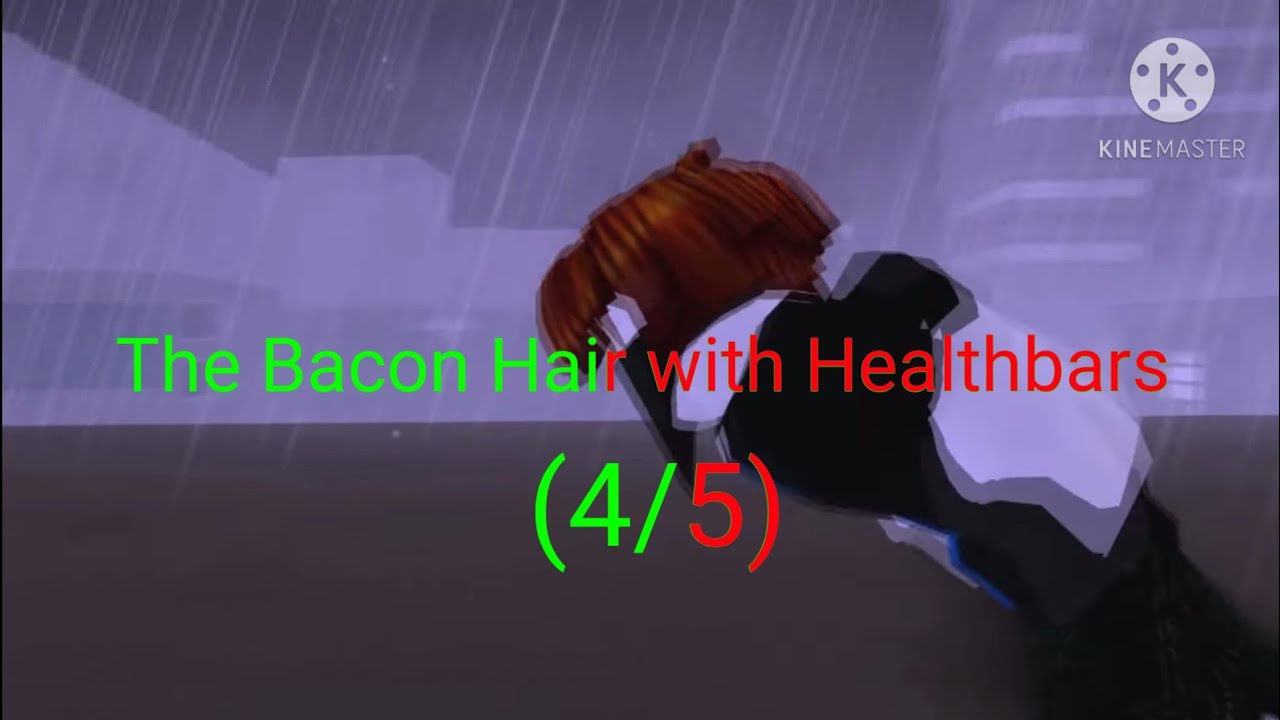 The Bacon Hair (4/5) With Healthbars - YouTube