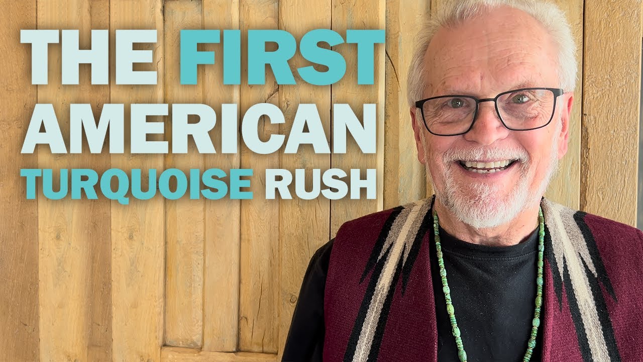 First American Turquoise Rush Part One - YouTube