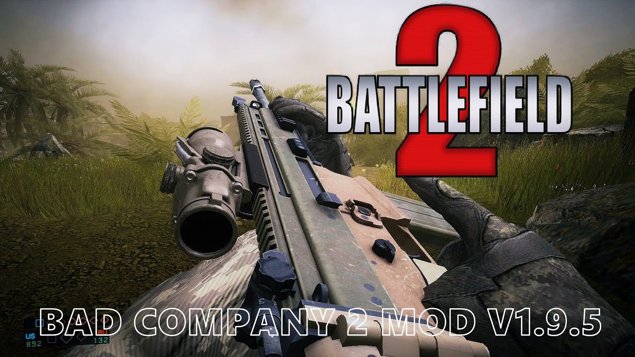 Battlefield 2 - BAD COMPANY 2 MOD V1.9.5 : Gameplay PC - YouTube