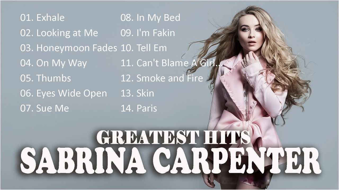 Sabrina Carpenter Songs- Sabrina Carpenter Greatest Hits 2022 - YouTube