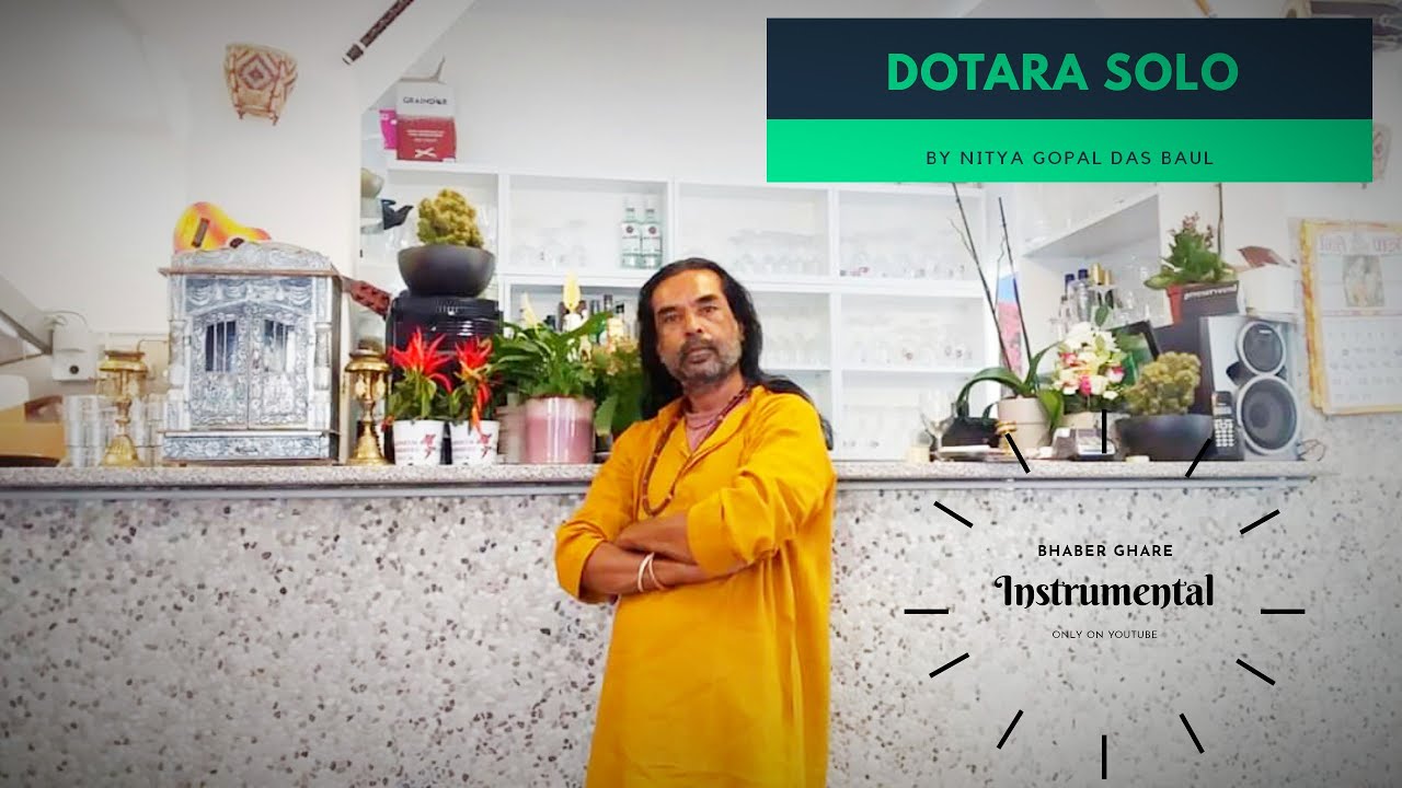 Classical Dotara Instrumental By Nitya Gopal Das Baul | Ajoy Das ...