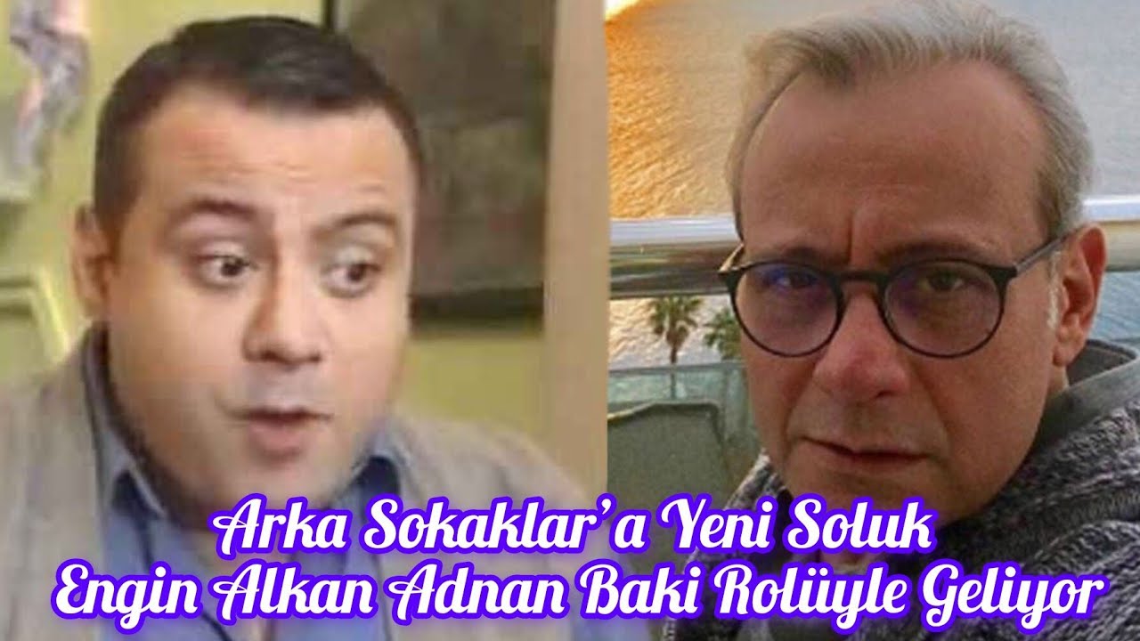 Arka Sokaklar'a Yeni Soluk Engin Alkan Kadroda - YouTube