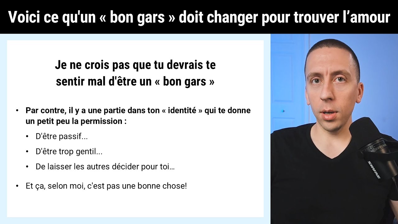 Voici ce qu'un "bon gars" doit changer pour trouver l’amour - YouTube