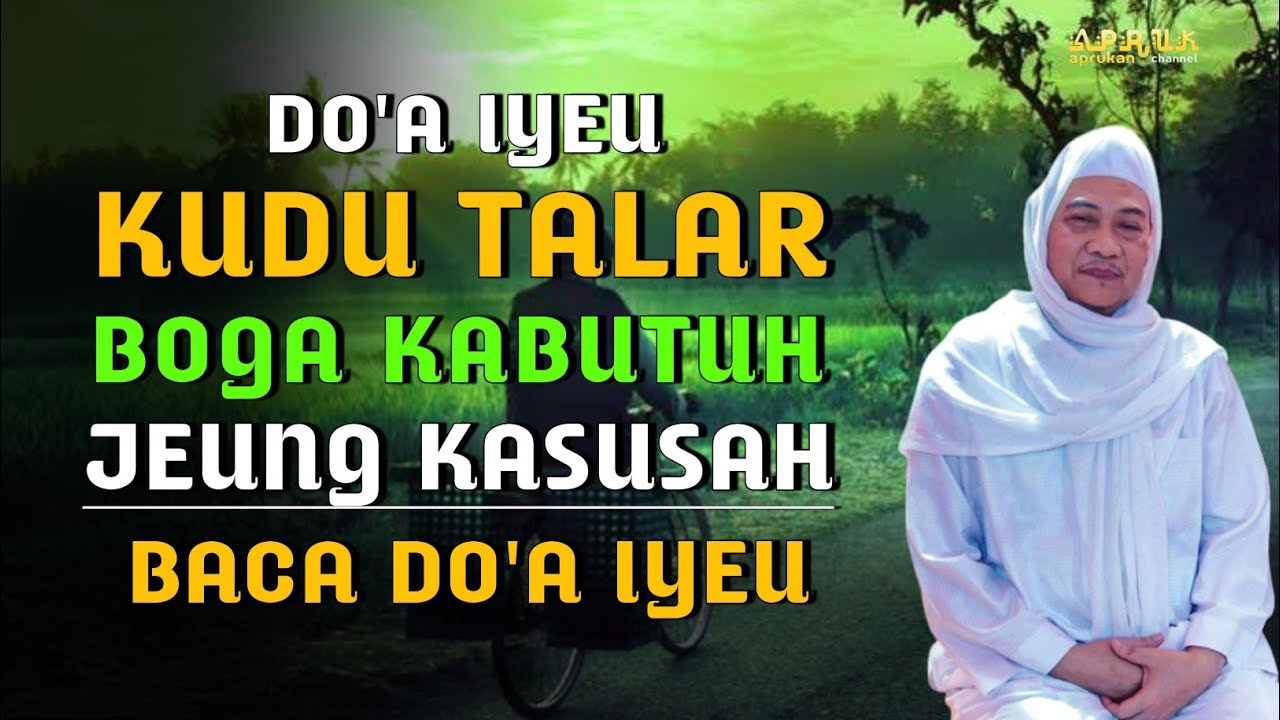 Do'a Kariweuh Jeung Kabutuh | Abuya Kh Uci Turtusi Cilongok - YouTube