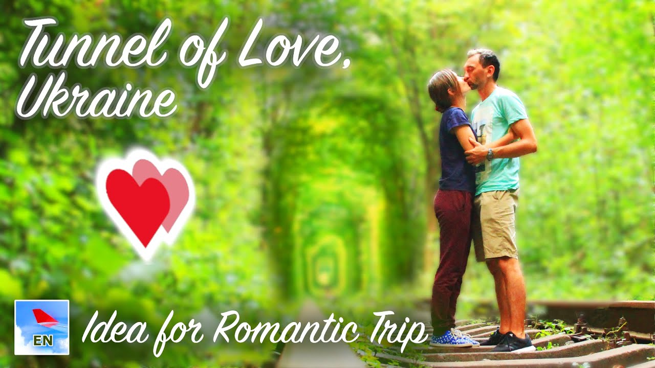 TUNNEL of LOVE in Ukraine ♡: Idea for a Romantic Trip for Couples: to ...