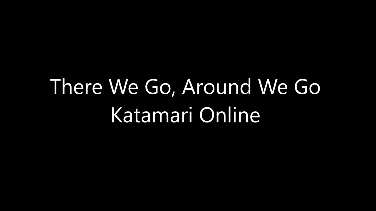 There We Go, Around We Go - YouTube