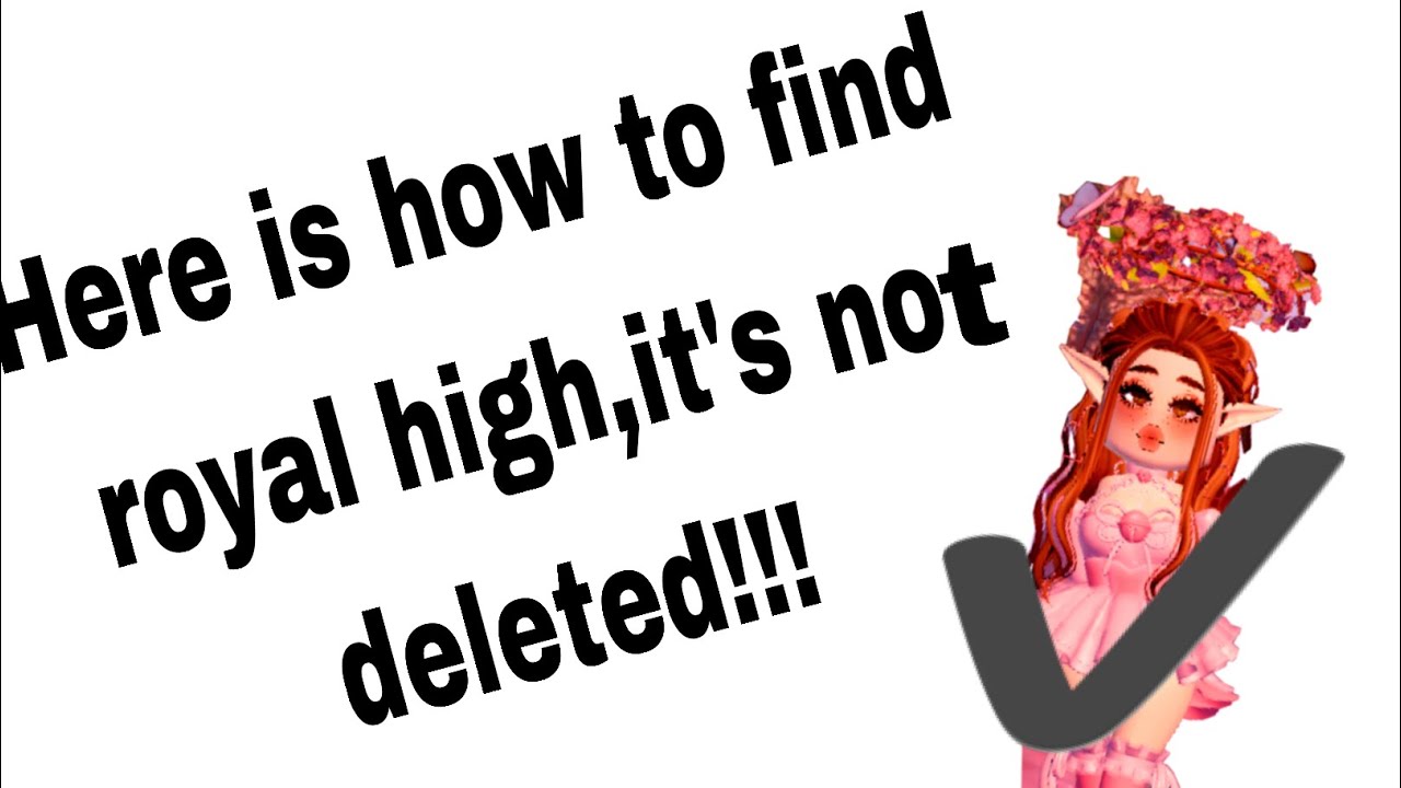 Here is how to find royal high,it’s not deleted!!! - YouTube