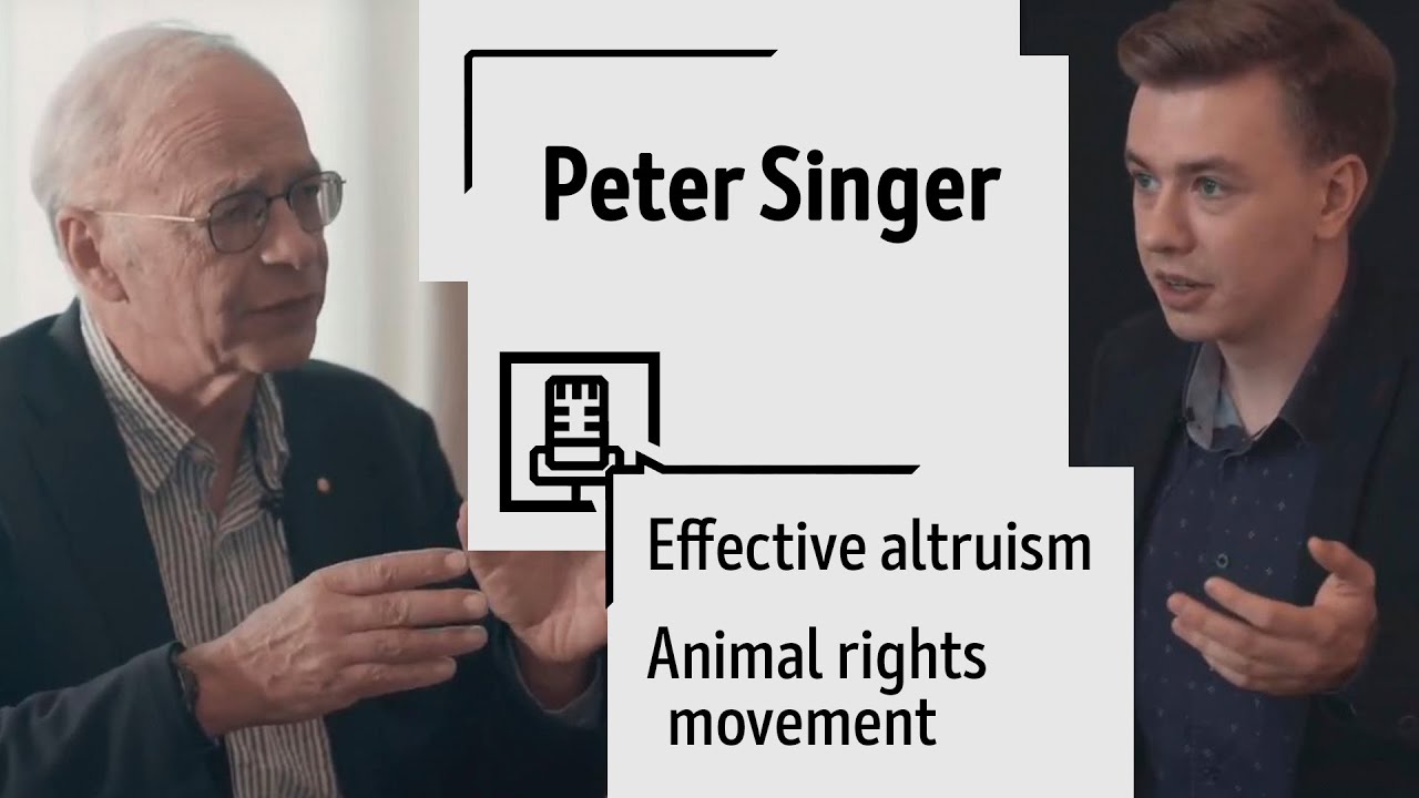 Peter Singer on effective altruism, veganism, philosophy and best books ...