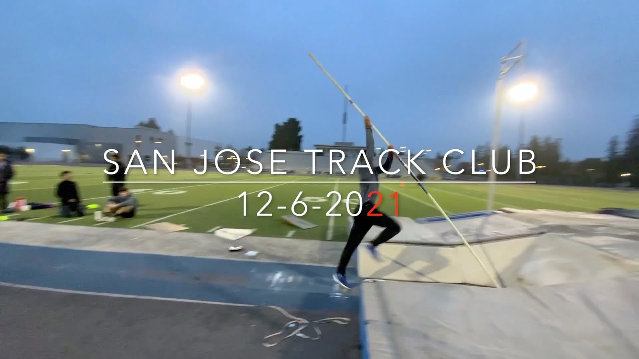 SAN JOSE TRACK CLUB 12-6-2021 - YouTube