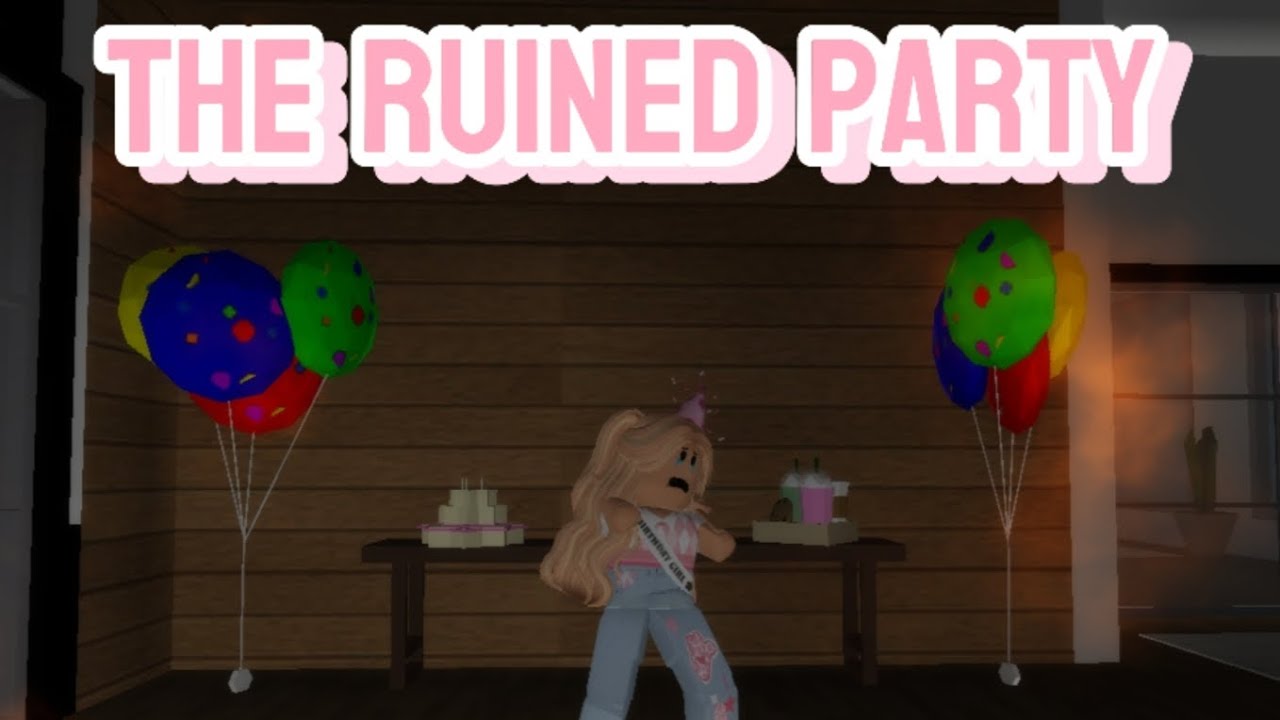 The ruined party... 🎉 - YouTube