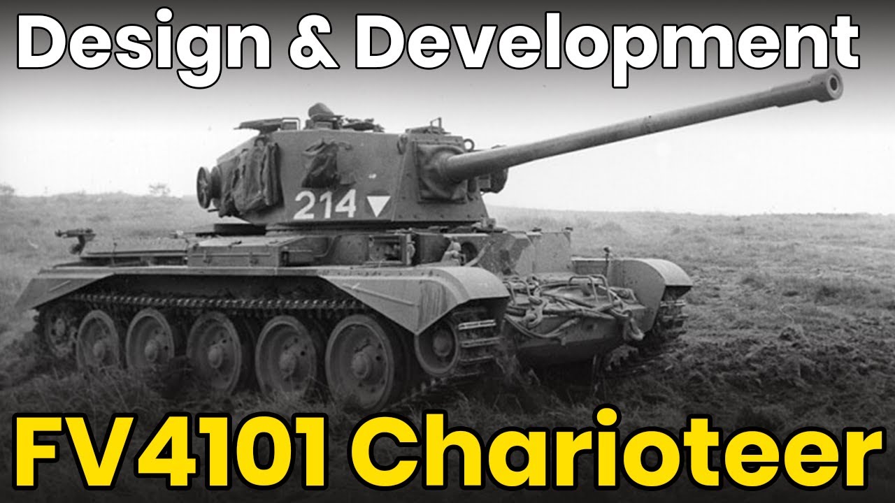 FV4101 Charioteer - Tank Design & Development - Not a Tank Destroyer ...