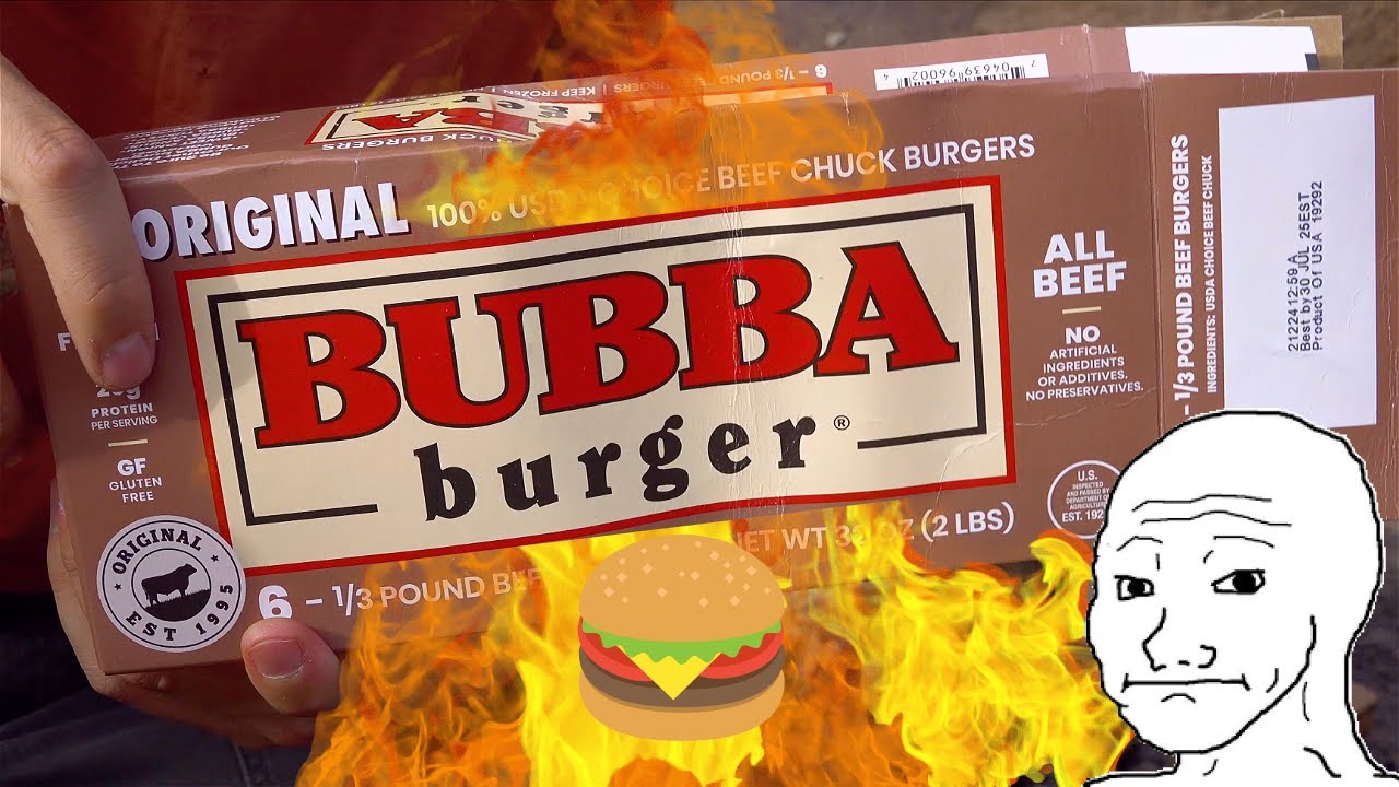 I Burned My Bubba Burger. - YouTube