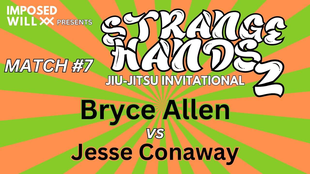Strange Hands 2: Bryce Allen vs Jesse Conaway - YouTube