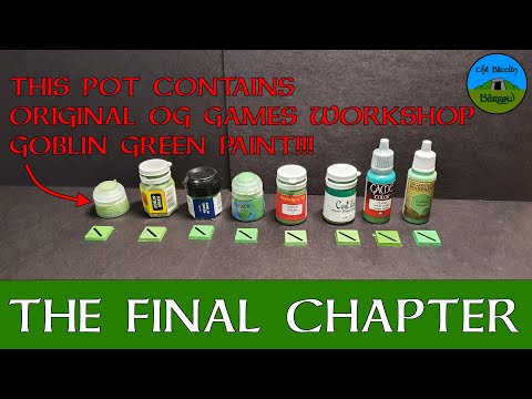 The Quest for Goblin Green Paint 3 - The Final Chapter! We have some OG ...