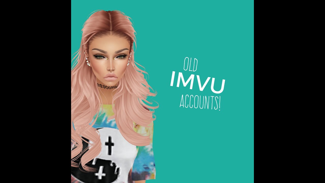 My Old Imvu accounts ~~Giveaway closed~ - YouTube